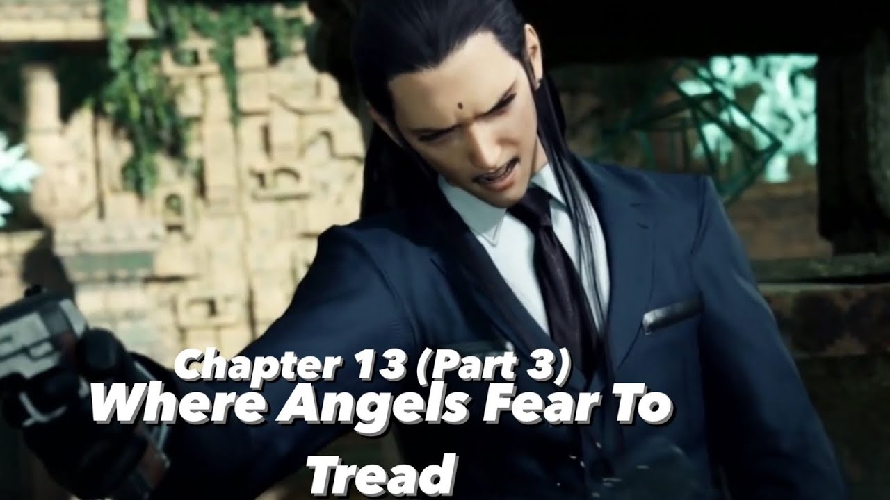 Final Fantasy 7 Rebirth Walkthrough: Chapter 13: Where Angels Fear to ...