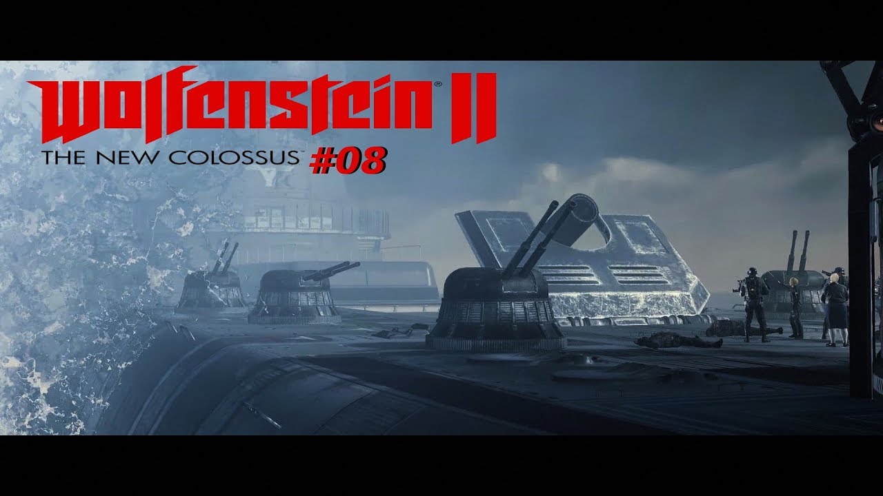 Planlos im U-boot / Wolfenstein 2 The New Colossus #08 - YouTube