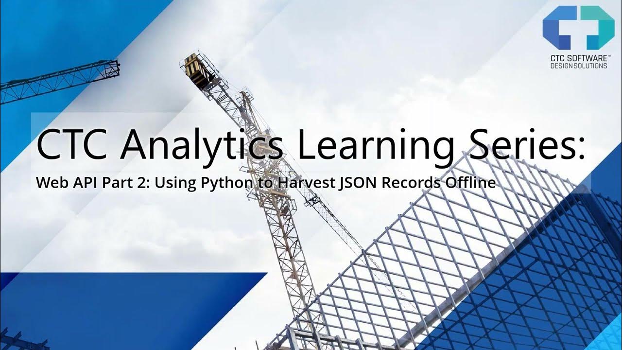 CTC Analytics Learning Series: Web API Part 2 Using Python to Harvest JSON Records Offline - YouTube