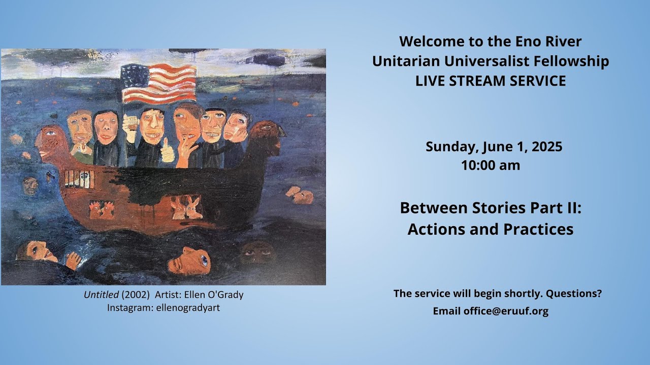 Between Stories Part II: Actions and Practices (June 1, 2025) - YouTube