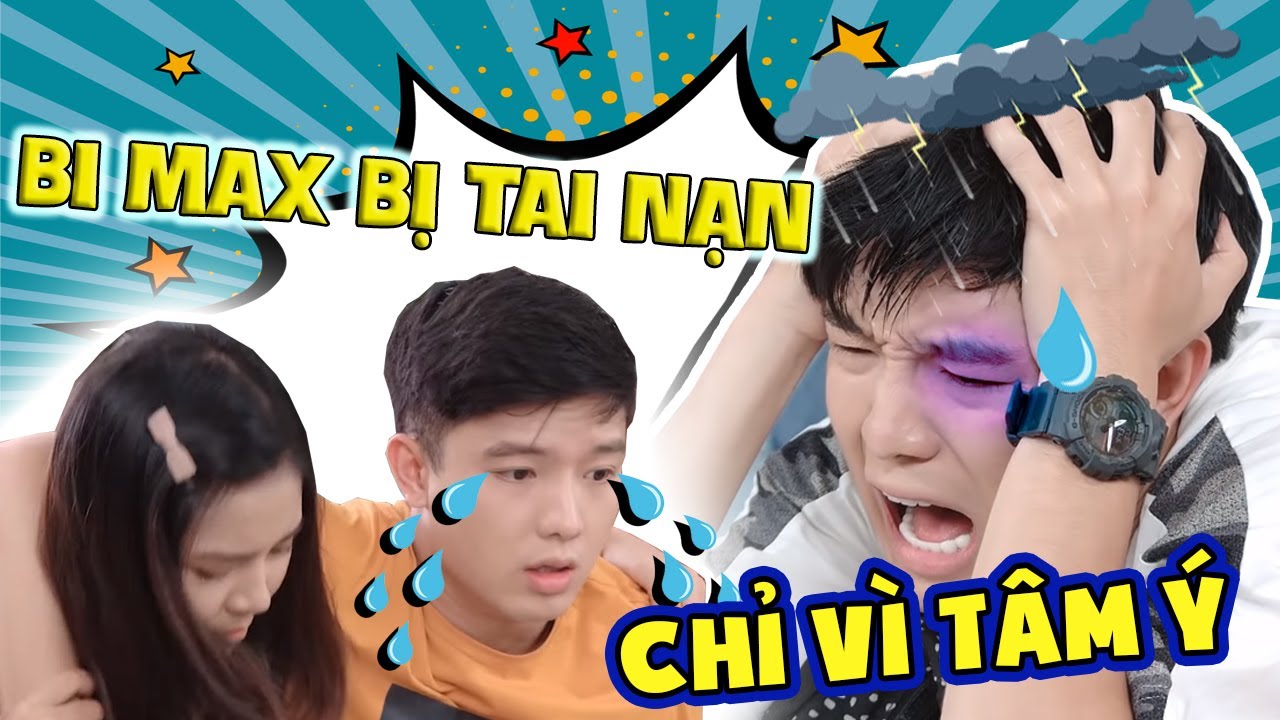 BI MAX BỊ TAI NẠN CHỈ VÌ.....TÂM Ý | ĐẸP TV - YouTube