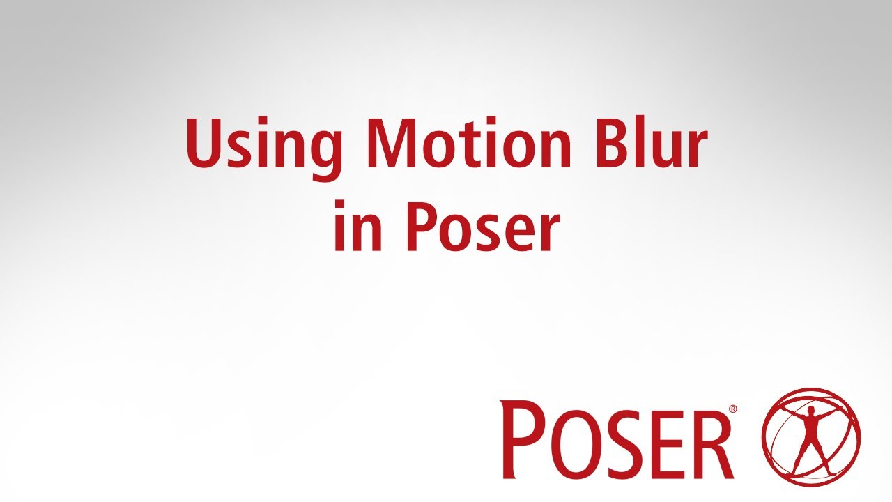 How to Use Motion Blur in Poser 12 - YouTube