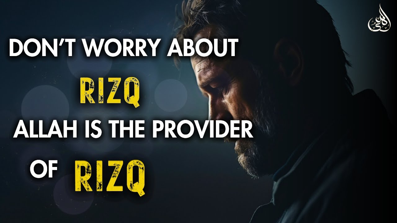 Allah Provides For You | Allah Is The Provider Of Rizq. - YouTube