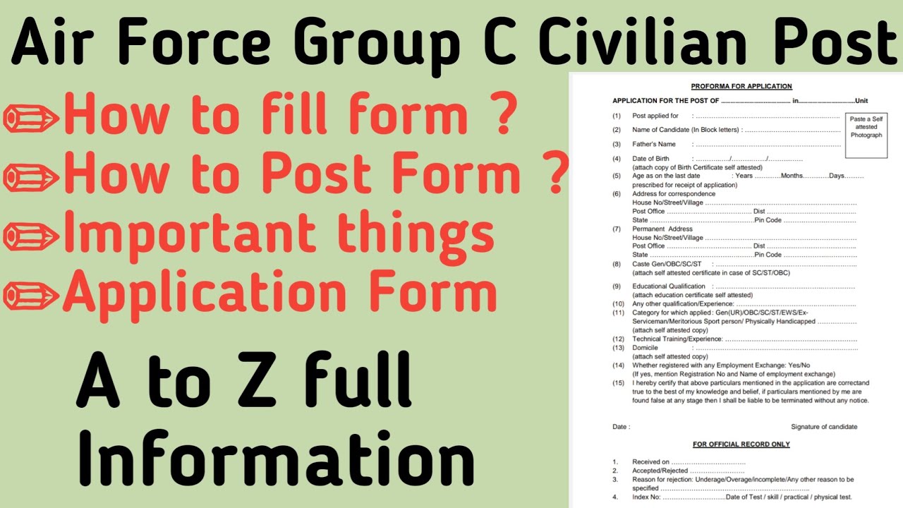 How to fill form of Air Force Group C Civilian Post Full details & How ...