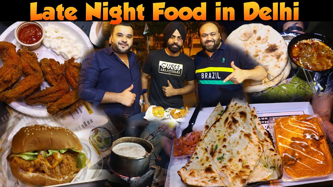 Late Night Food In Delhi | Ft. @Jeetmattharu01 - YouTube