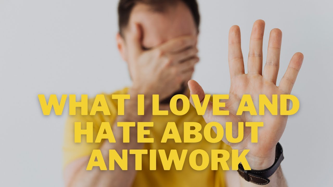 What Is Antiwork - And Why You NEED To Know About It - YouTube