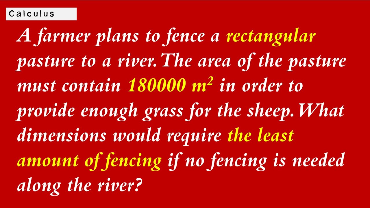 Calculus Optimization: Minimum Fencing Material - YouTube