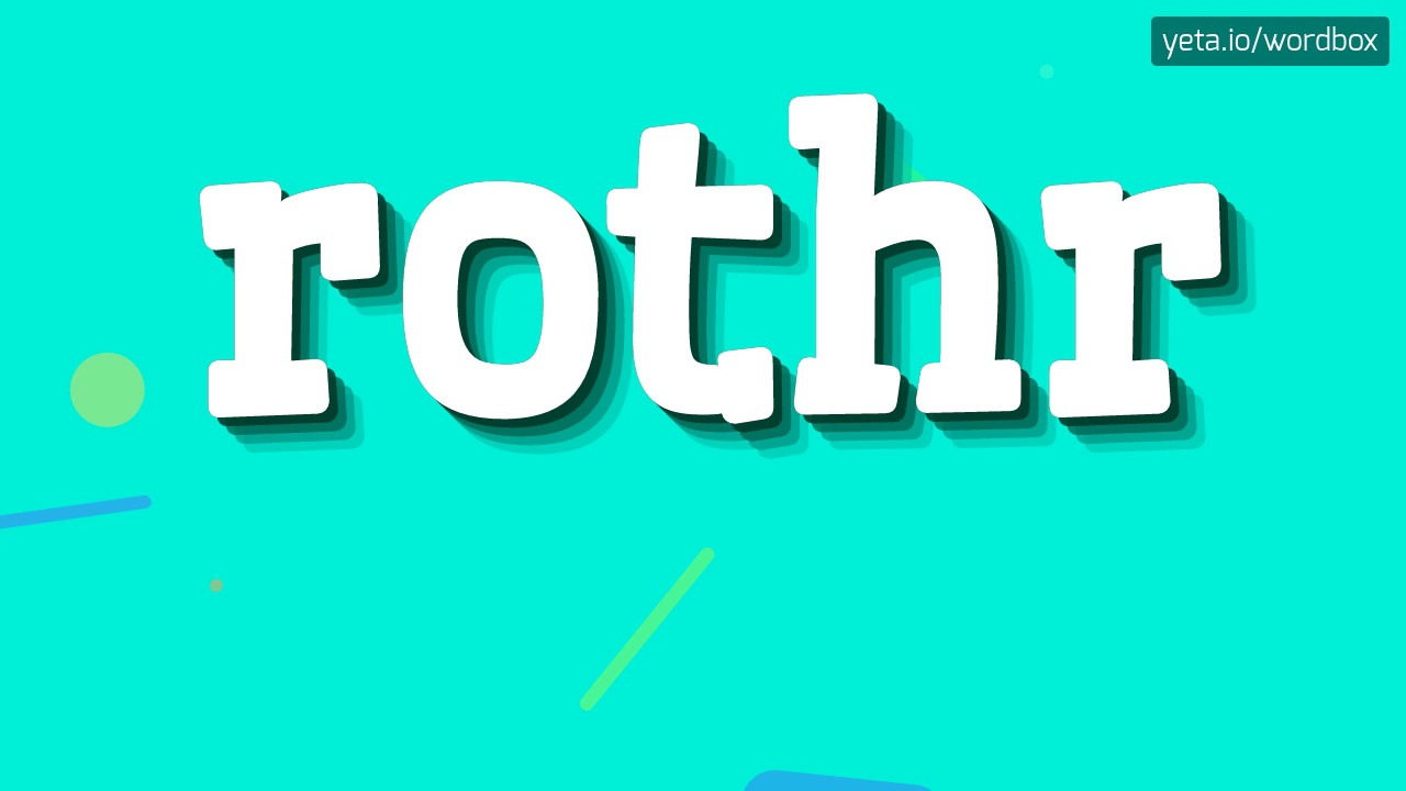 ROTHR - HOW TO PRONOUNCE IT!? - YouTube
