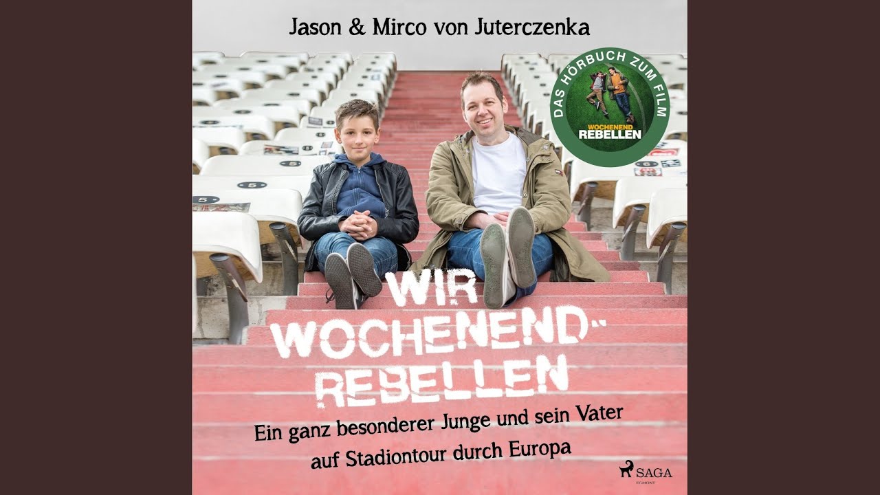 Kapitel 26 - Wir Wochenendrebellen. Ein ganz besonderer Junge und sein ...