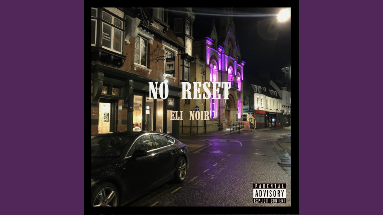 No Reset - YouTube Music