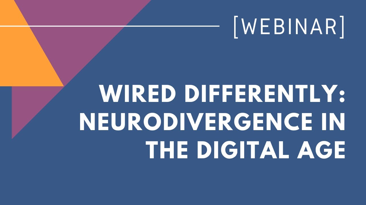 Wired differently: neurodivergence in the digital age - YouTube