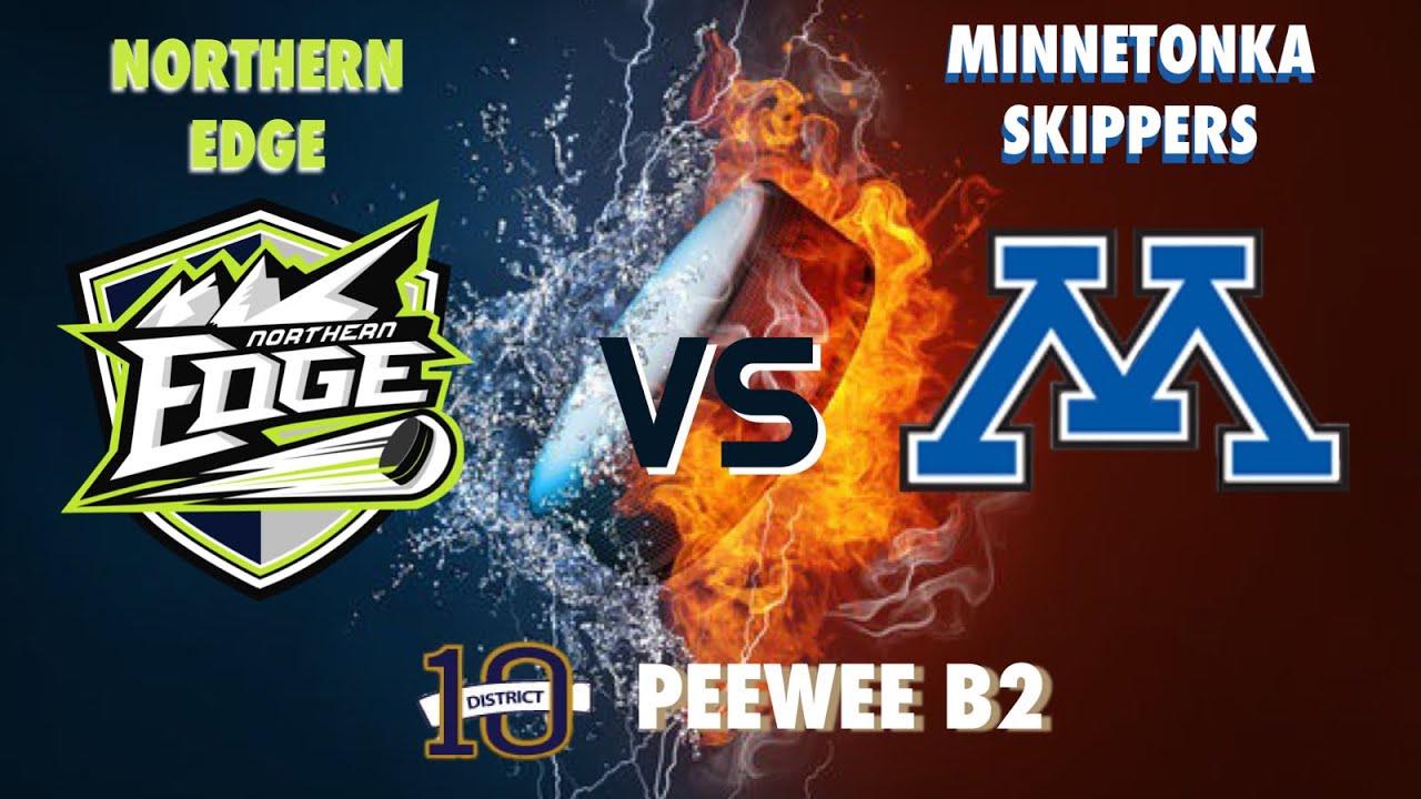 (1/15/2023) Northern Edge VS Minnetonka Skippers Peewee B2 - Anoka ...
