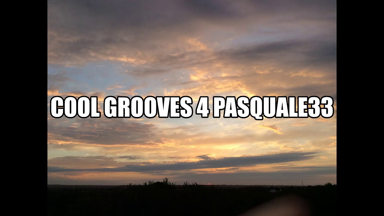 COOL GROOVES 4 - Pasquale33 - YouTube