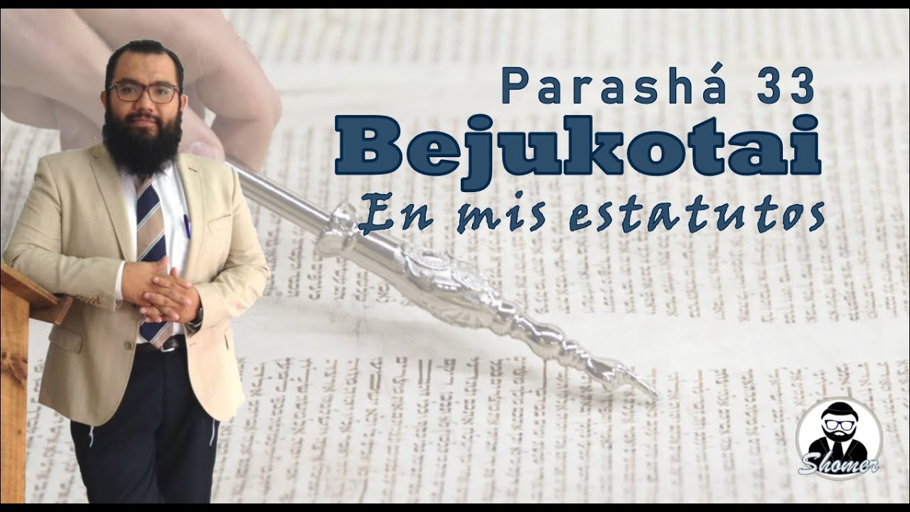 Parasha 33 Bejukotai - YouTube