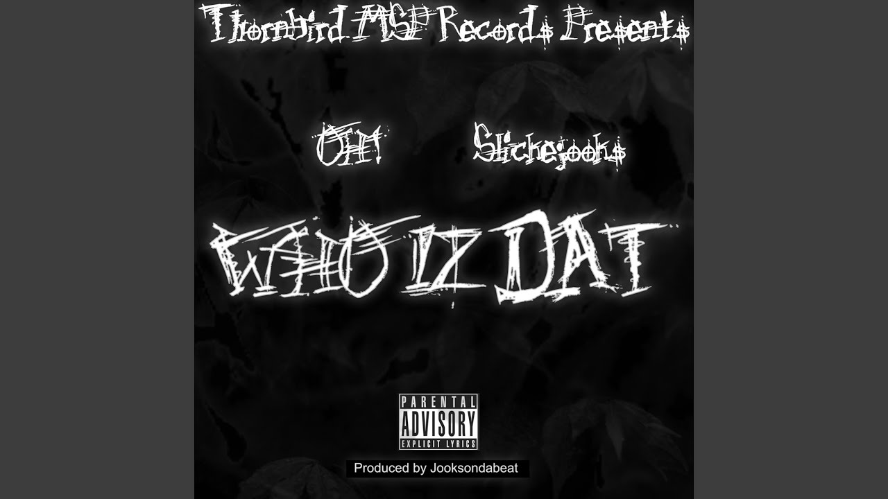 Who iz Dat - YouTube