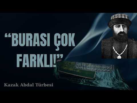 Bu Türbede Farklı Bir Huzur Var | Kazak Abdal Türbesi Gezisi