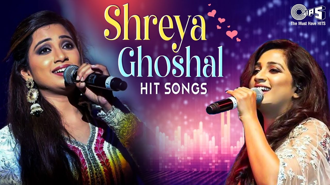 Shreya Ghoshal Hit Songs | Shreya Ghoshal Hits Collection | All Time ...