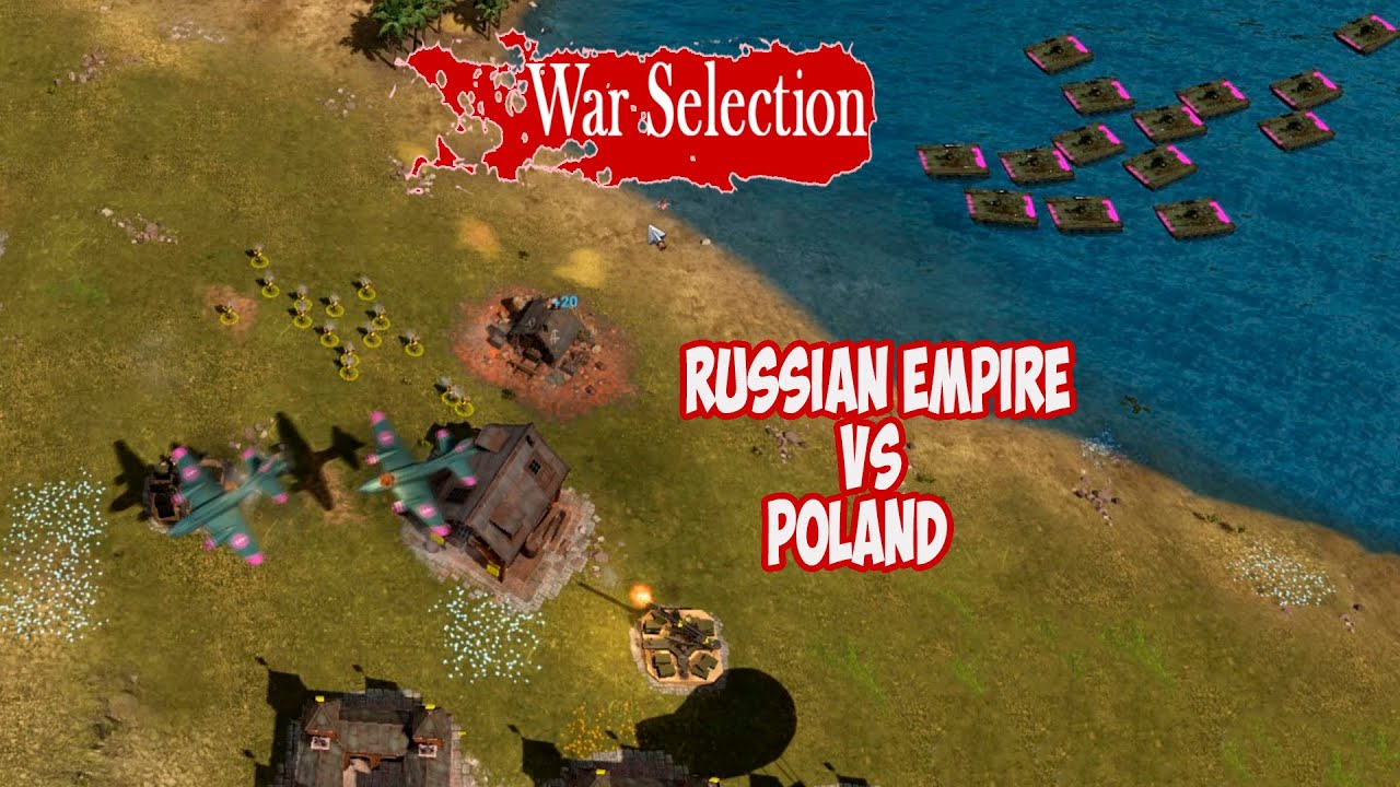 War Selection. Russian empire, USSR vs Poland - YouTube