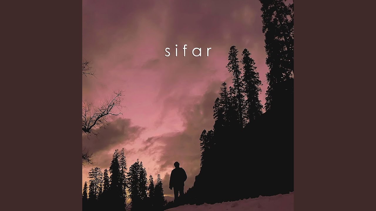 Sifar - YouTube Music