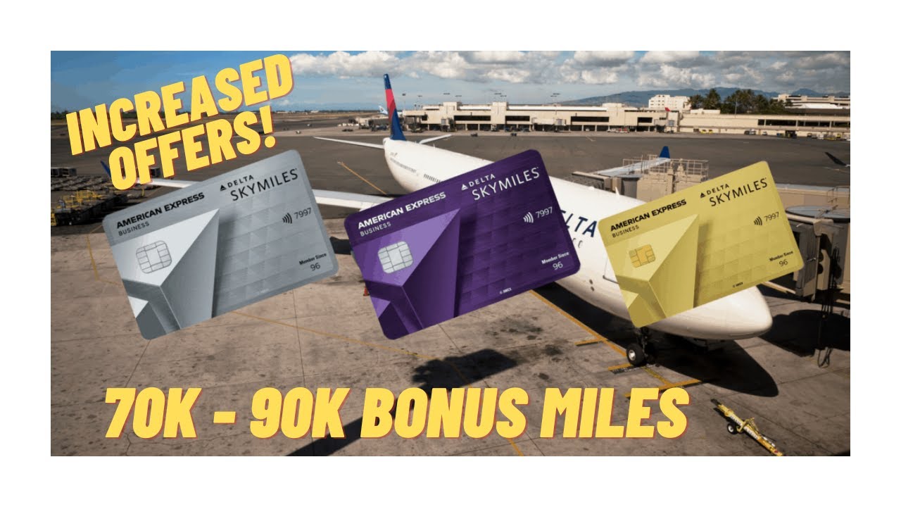 New Increased Welcome Offers On All Delta SkyMiles Credit Cards! Up to ...