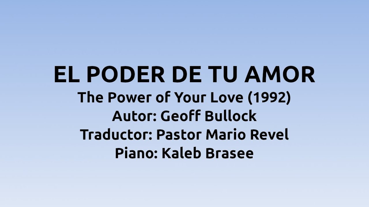 El Poder de Tu Amor - YouTube