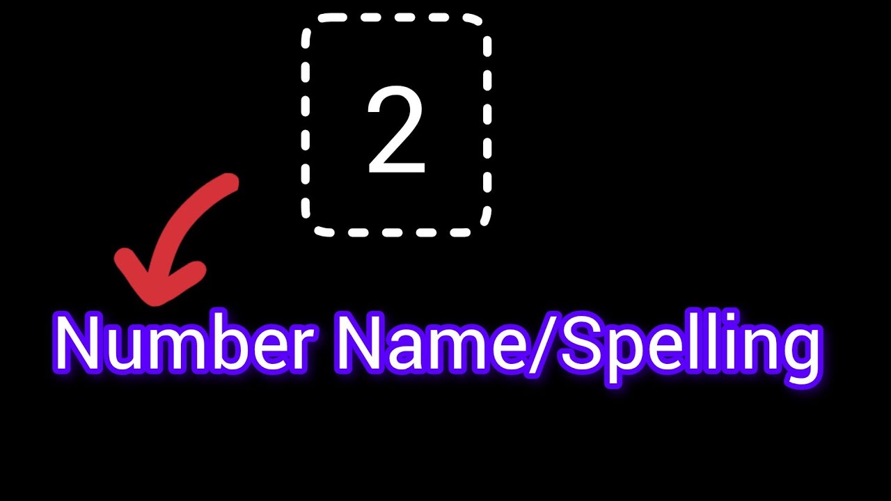 2 Number Name/Spelling in English - YouTube