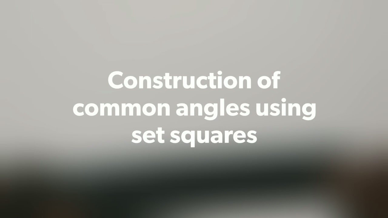 Construction of common angles using set squares - YouTube
