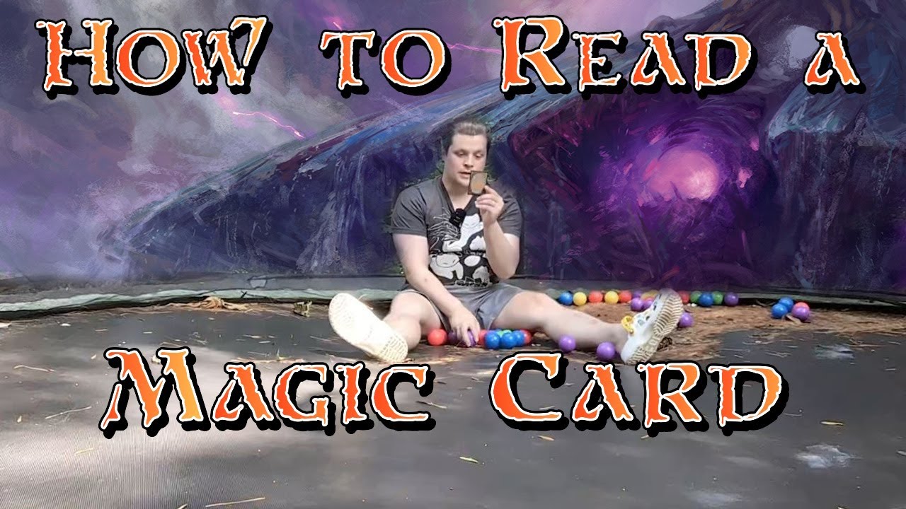 HOW TO READ A MAGIC CARD | Magic: The Gathering - YouTube