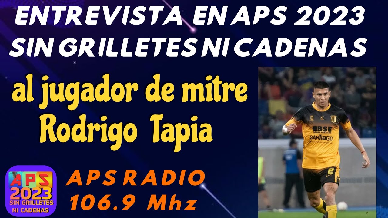 Entrevista al Defensor de Mitre Rodrigo Tapia en APS RADIO 106.9 MHZ ...