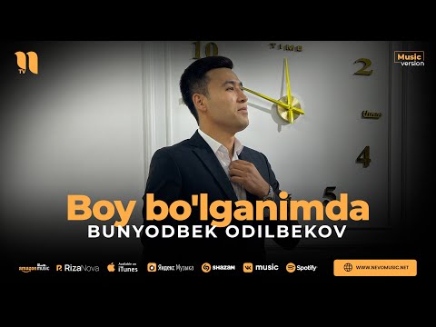 Bunyodbek Odilbekov - Boy bo'lganimda (audio 2023)