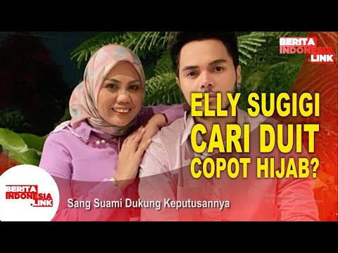Elly Sugigi Lepas Hijab Kena Protes