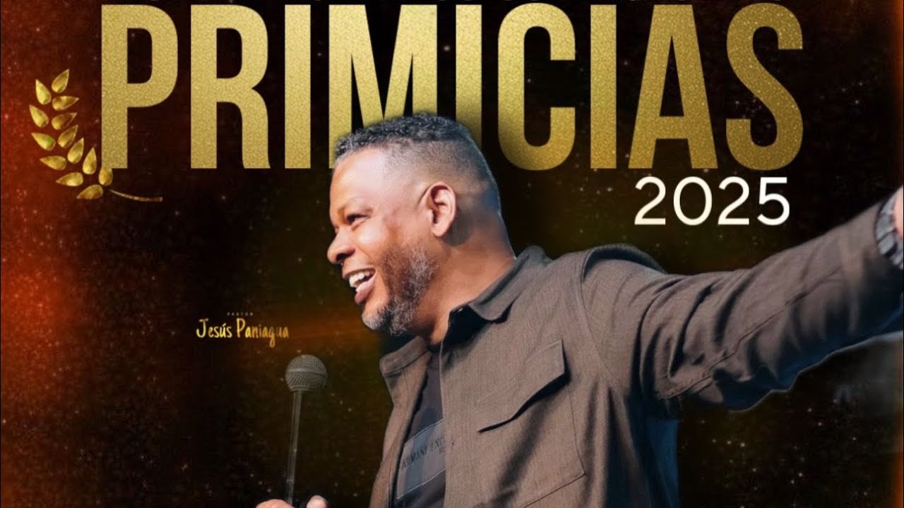 PRIMICIAS - PASTOR JESUS PANIAGUA - YouTube