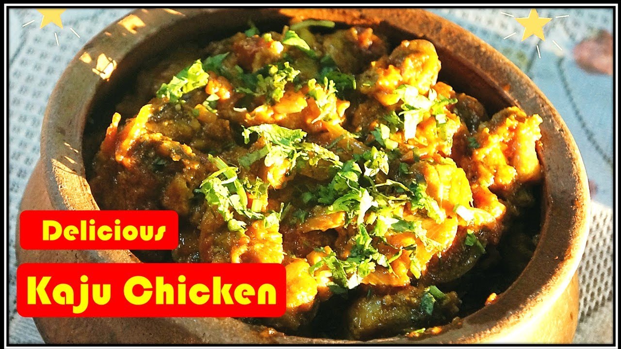 Most delicious Kaju Chicken recipe | Chicken Masala | ಕಾಜು ಚಿಕನ್ । काजु ...