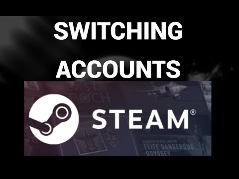 How to switch accounts on steam ( Steam. ) - YouTube