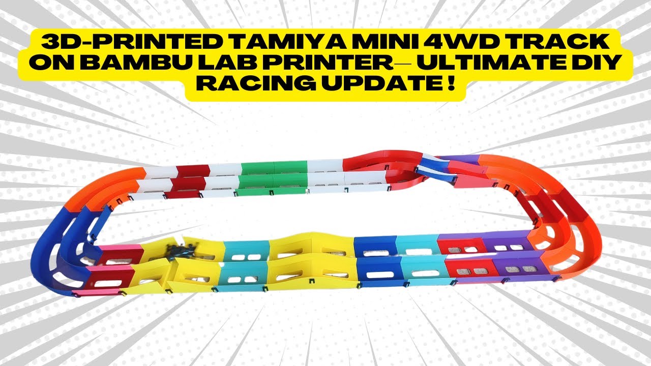 🚗 Tamiya Mini 4WD Track 3D Printed on Bambu Lab Printer update: added a ...