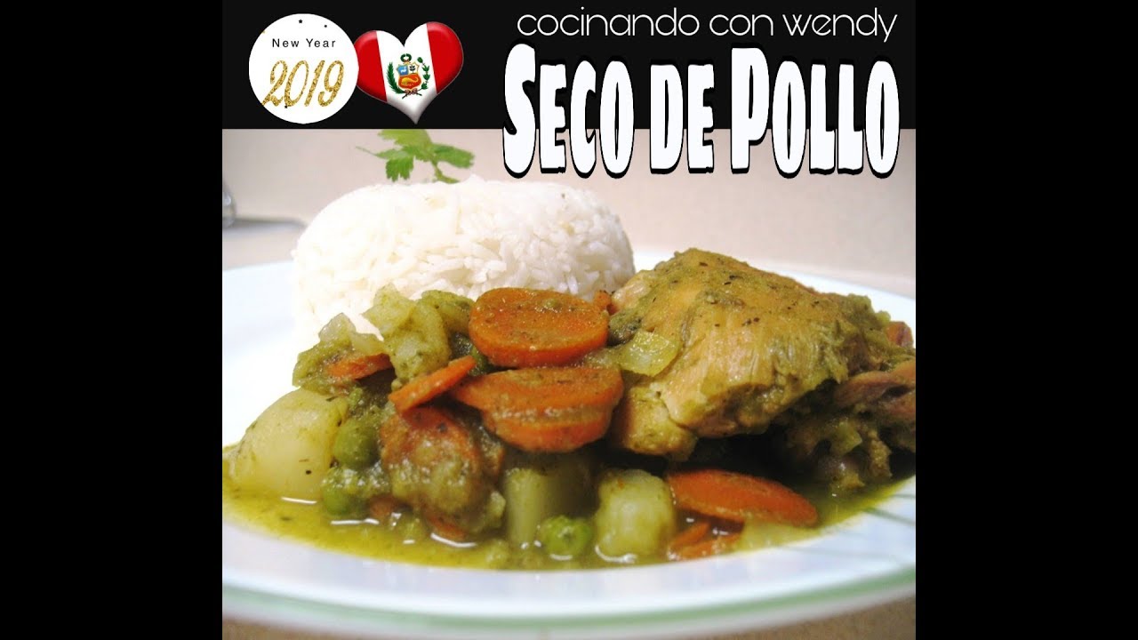 Receta: Seco De Pollo (Riquísimoooo!!) - YouTube