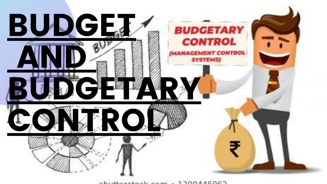 #1 Budget & Budgetary Control - Features, Objective, Limitations - CMA ...