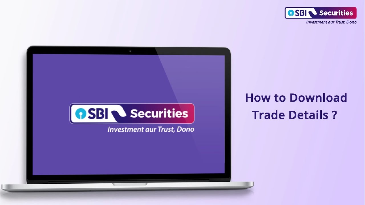 How to download Trade Details through SBI Securities Web Platform ...