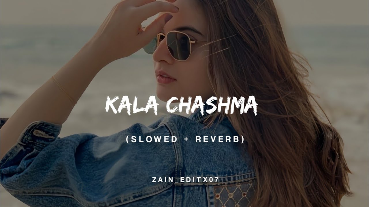 Kala Chashma Song (Slowed+Reverb) ️🎧 - YouTube
