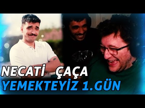 EFE UYGAÇ NECATİ ÇAÇA YEMEKTEYİZ 1. GÜN İZLİYOR