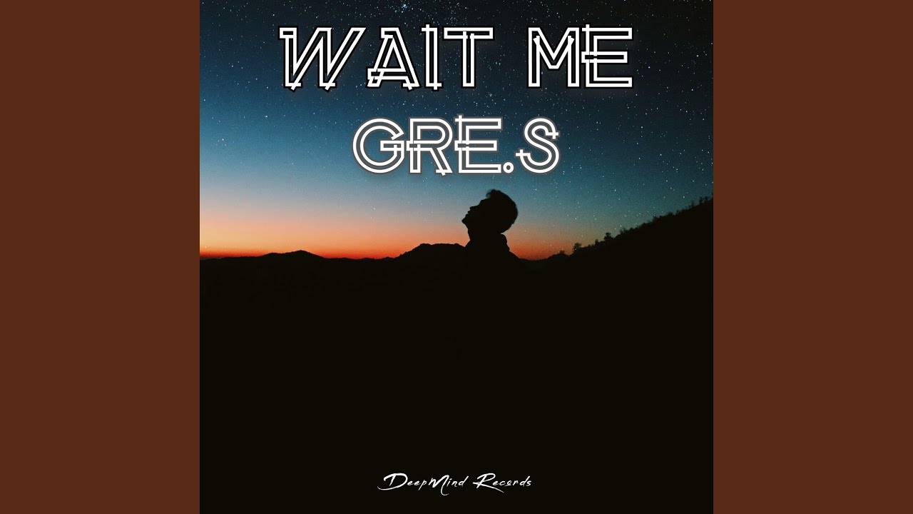 Wait Me - YouTube