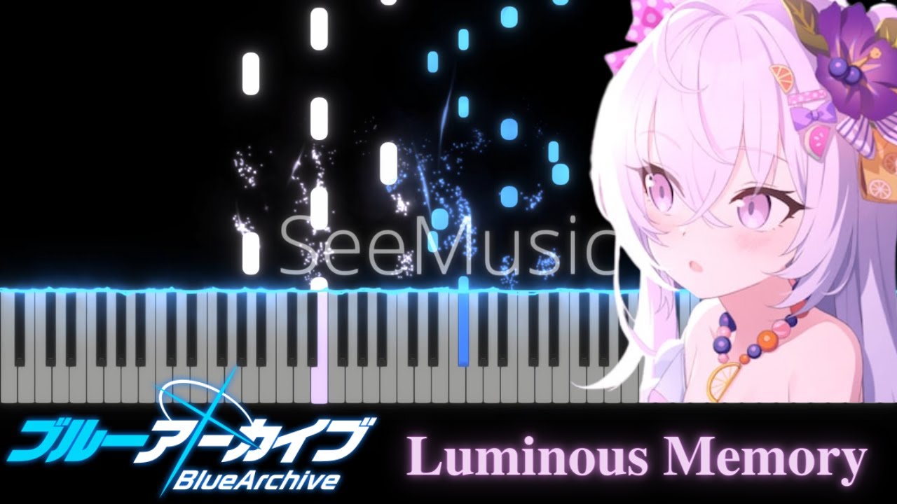 Blue Archive ブルーアーカイブ - Luminous Memory (Piano Arrangement) - ルミナスメモリー ...