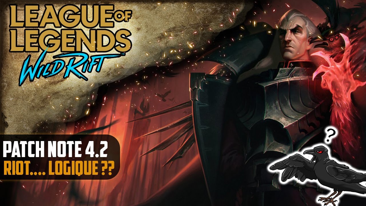[Wild Rift] Patch note 4.2 la logique de RIOT !! - YouTube
