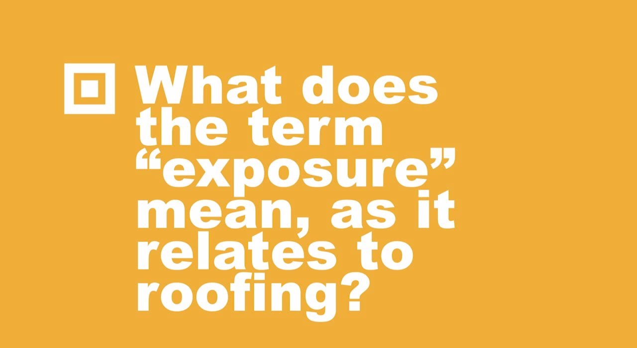 What is Roofing Exposure? | BuildDirect - YouTube