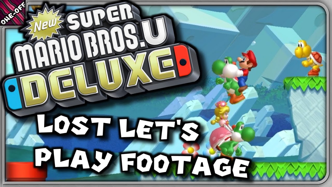 LOST FOOTAGE OF OUR PLANNED NSMBU SERIES! | New Super Mario Bros. U ...