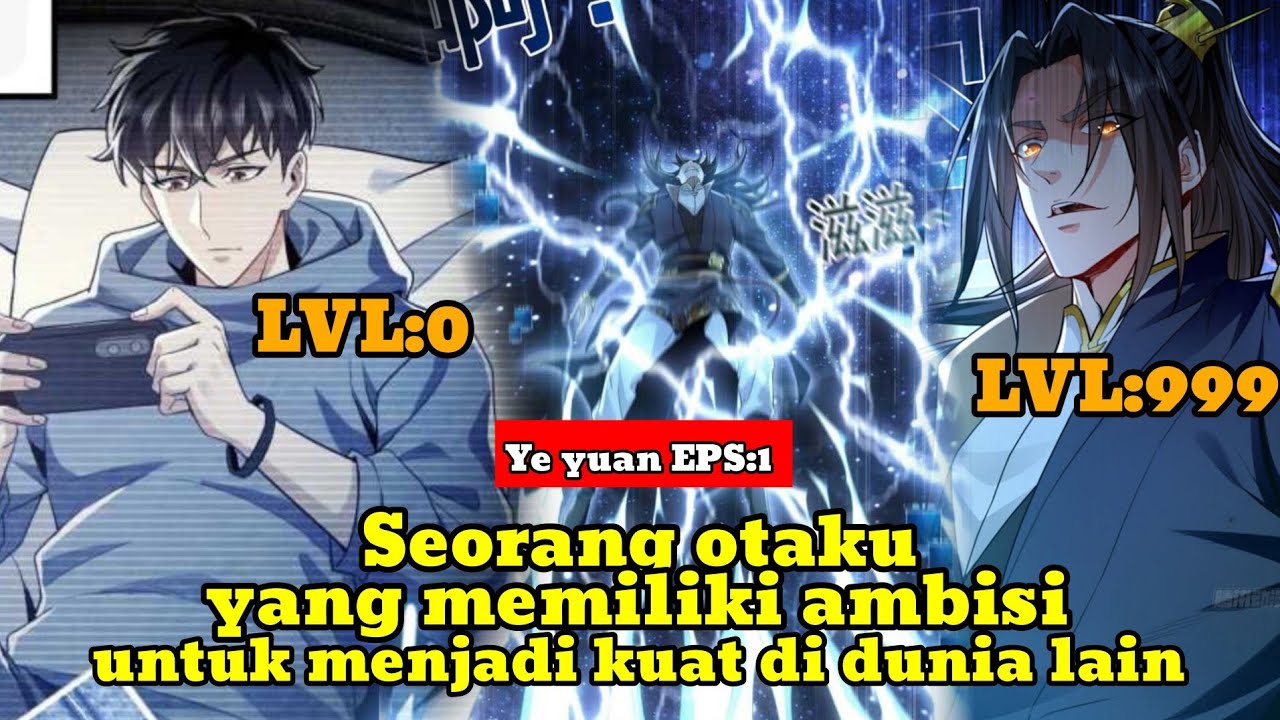 Alur cerita Manhua Seorang otaku game yang menjadi seorang kultivator ...