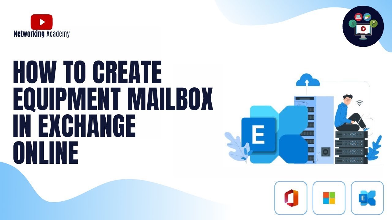 How to Create Equipment Mailbox in Exchange Online | Networking Academy ...