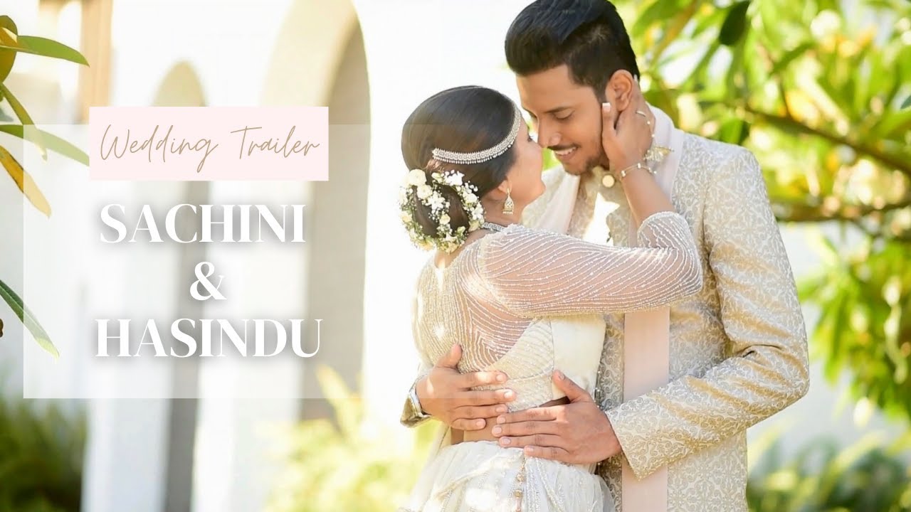 COVID-19 අස්සේ තිබුන අපේ Wedding එක | Wedding Trailer | Sachini ...