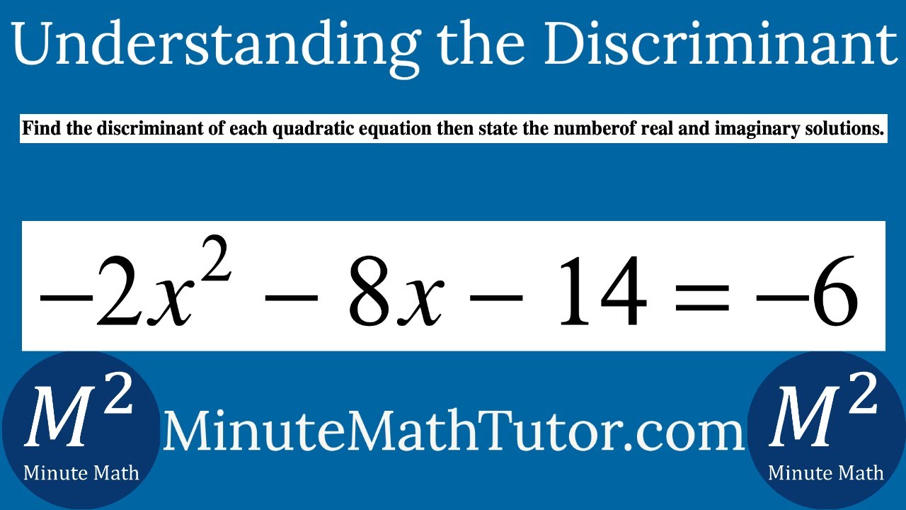 Find The Discriminant Of 2x 2 8x 14 6 YouTube