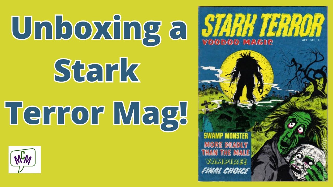 Unboxing a Stark Terror Horror Comic Magazine! (ep 574) - YouTube
